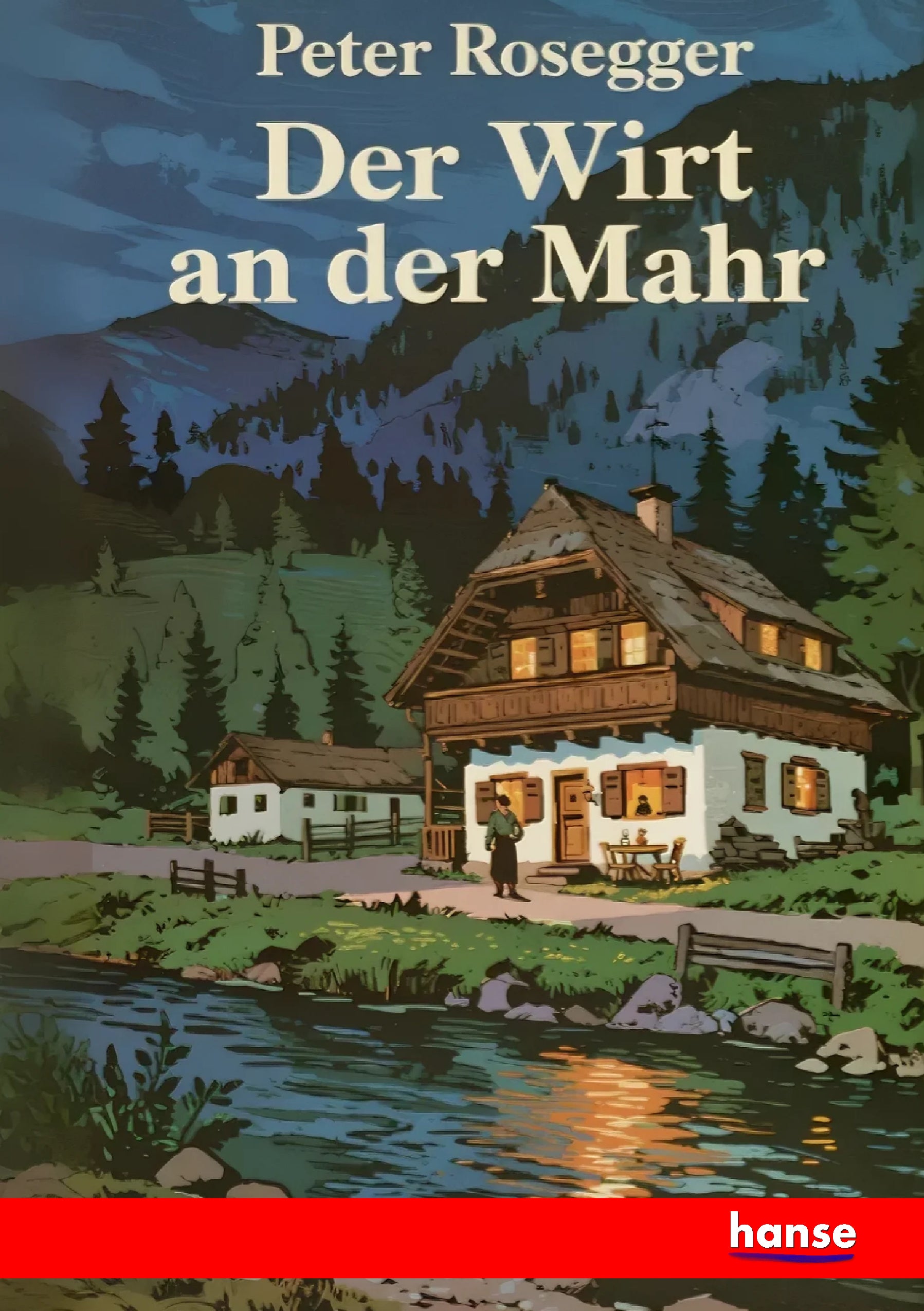 Peter Mayr - Der Wirt an der Mahr – Hansebooks